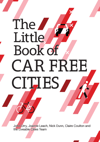 The Little Book of Car Free Cities