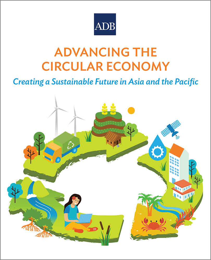 Advancing the Circular Economy: Creating a Sustainable Future in Asia ...